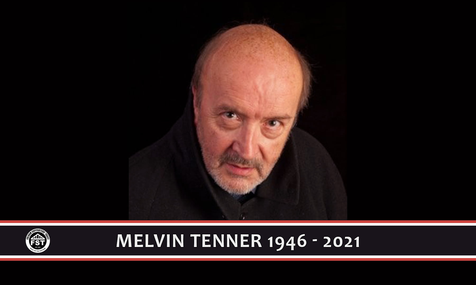 Melvin Tenner - a tribute | Fulham Supporters’ Trust