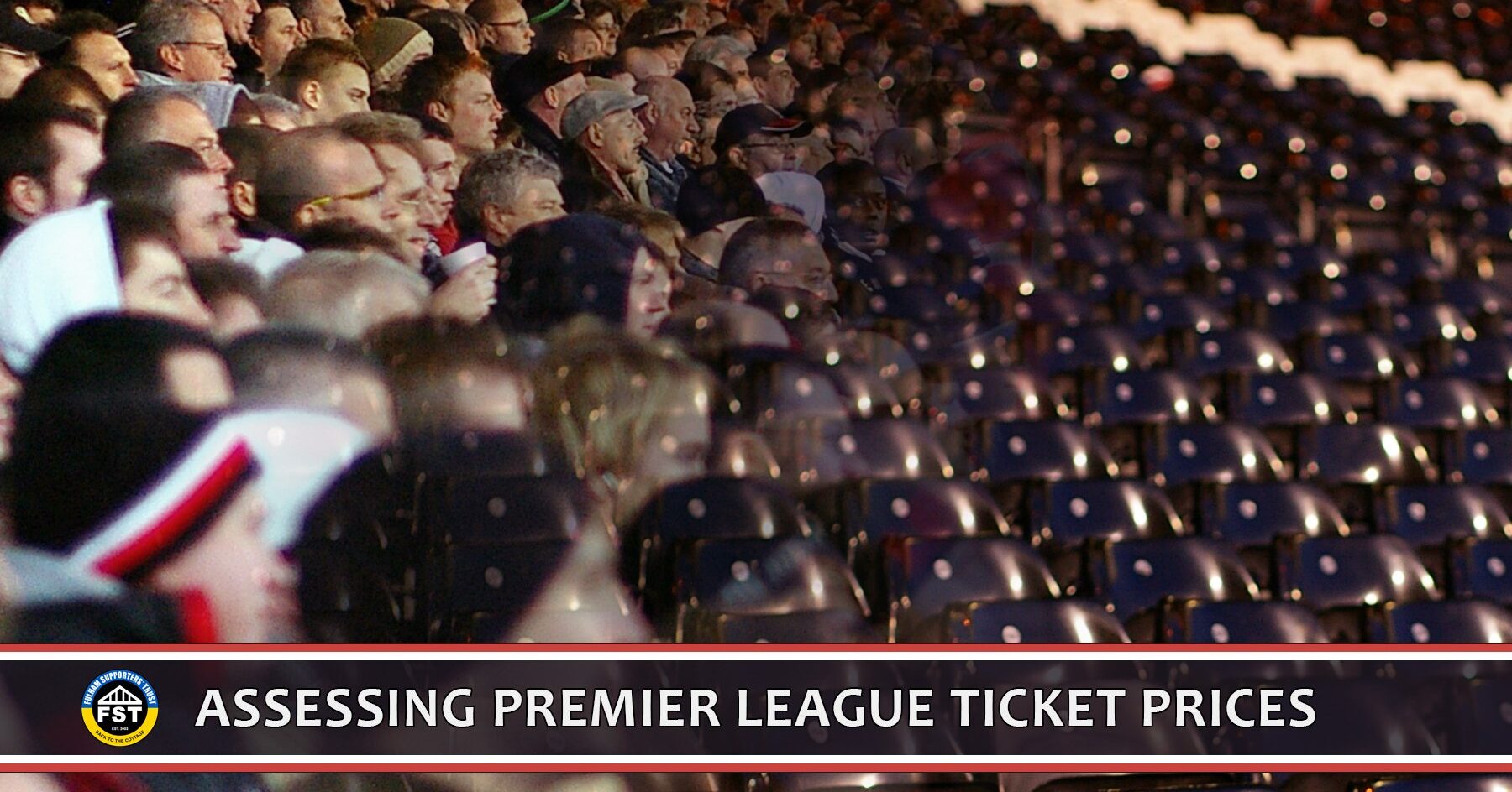 Ticket prices - informing the debate | Fulham Supporters’ Trust