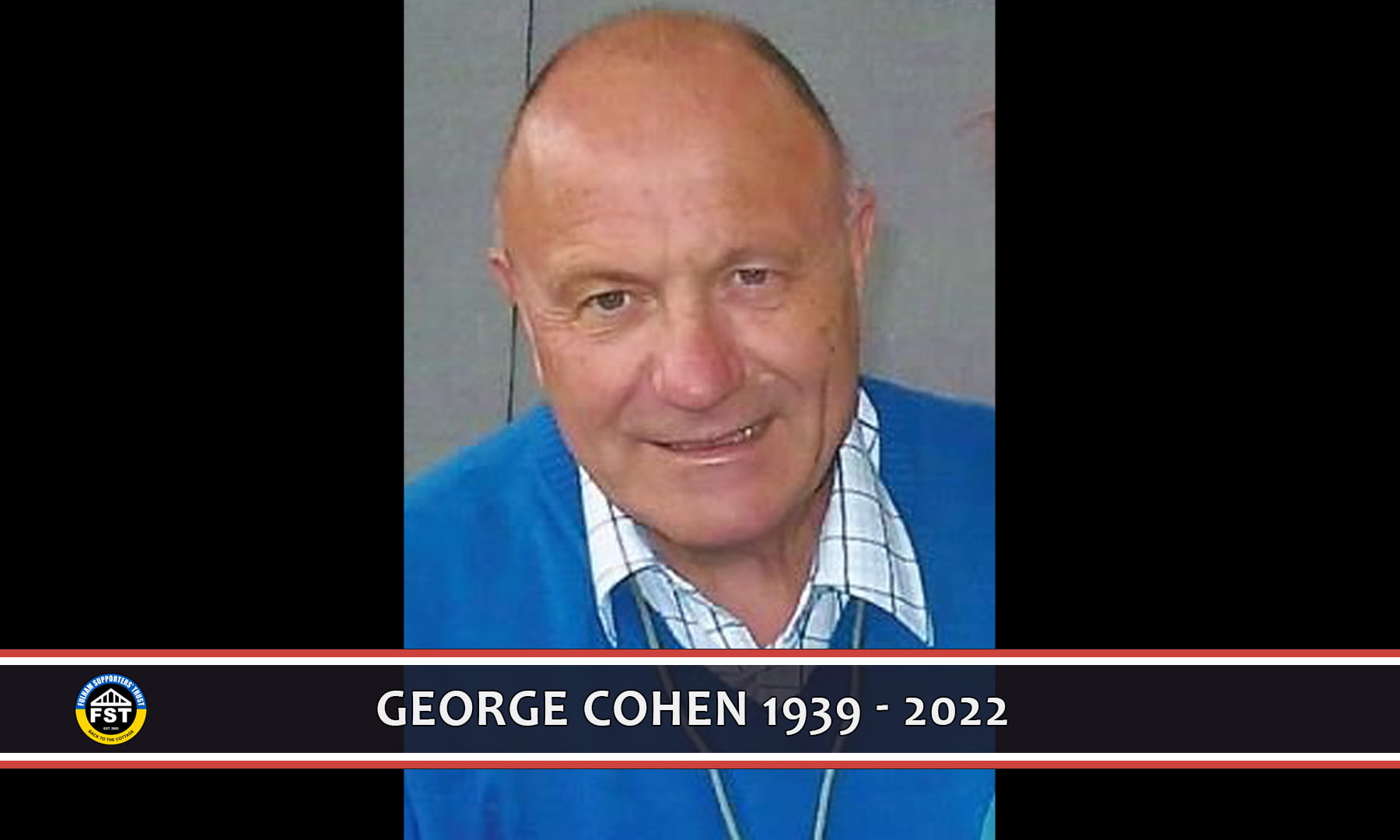 George Cohen, RIP | Fulham Supporters' Trust